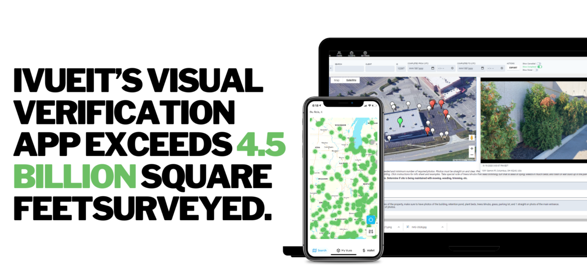 iVueit's Visual Verification App Exceeds 4.5 Billion Square Feet ...
